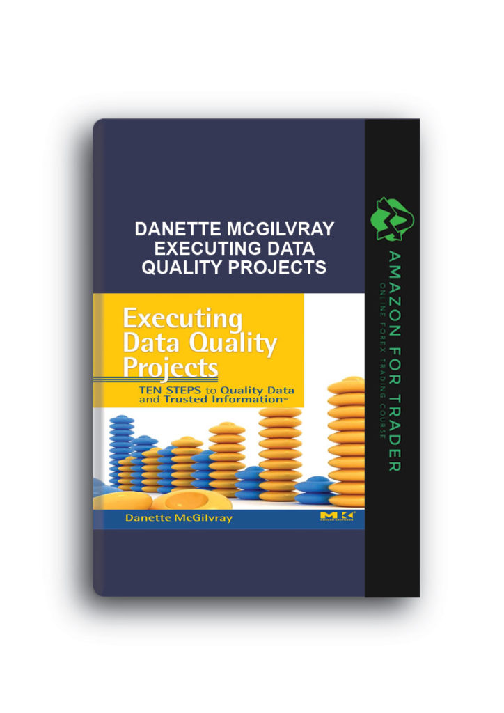 Danette McGilvray – Executing Data Quality Projects - Amazon for Trader
