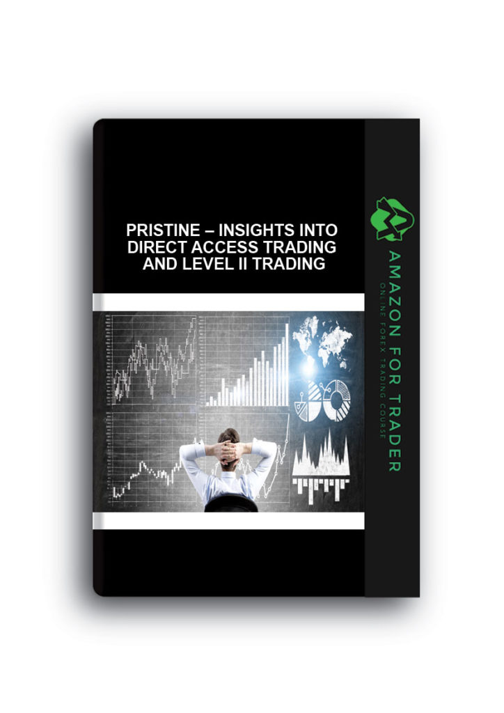Pristine – Insights into Direct Access Trading and Level II Trading ...