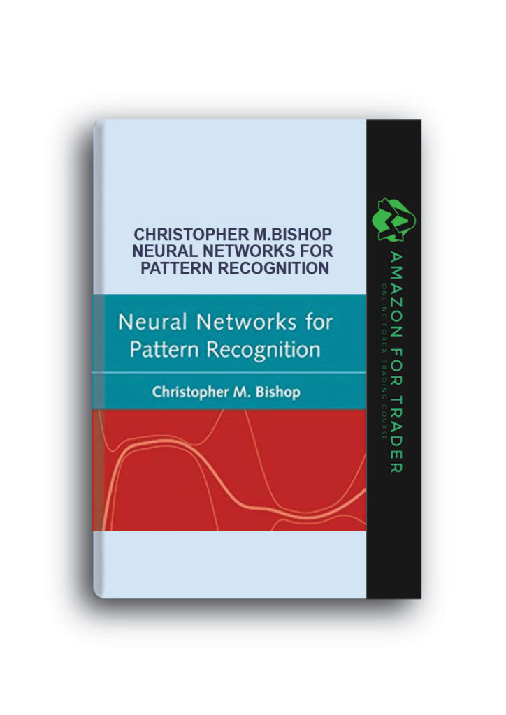 Christopher M.Bishop – Neural Networks for Pattern Recognition - Amazon ...