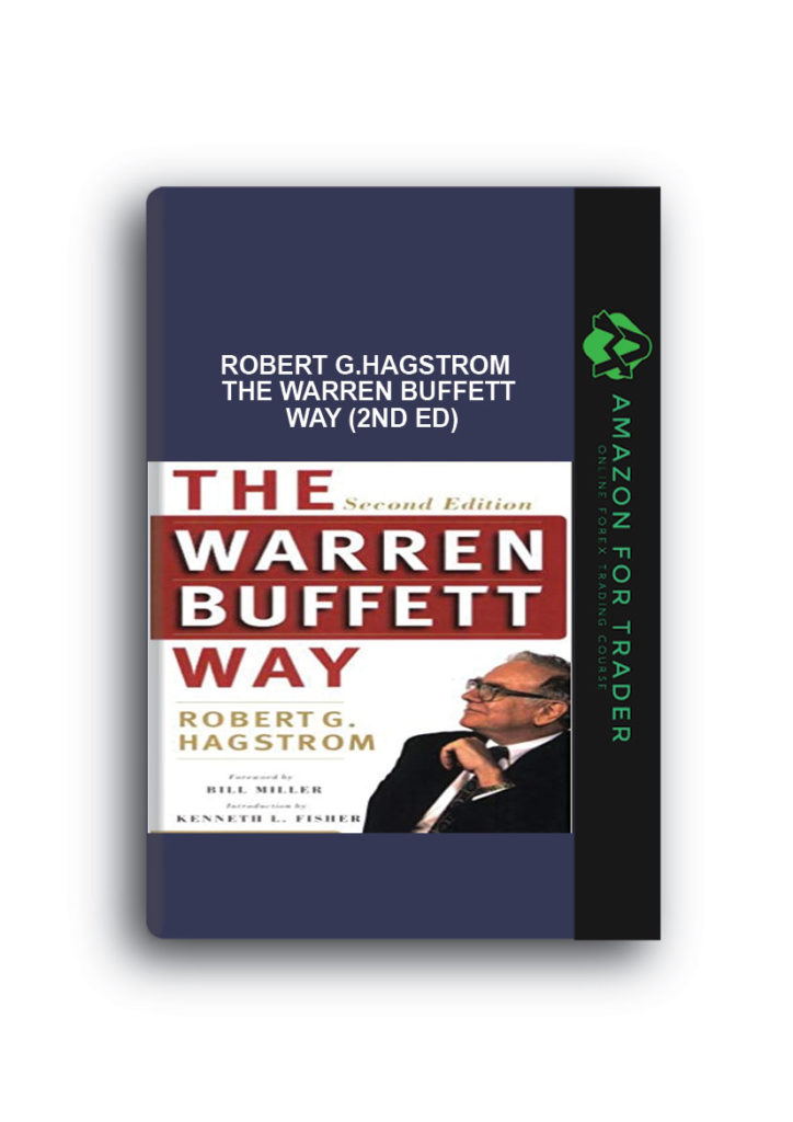 Robert G.Hagstrom – The Warren Buffett Way (2nd Ed) - Amazon for Trader