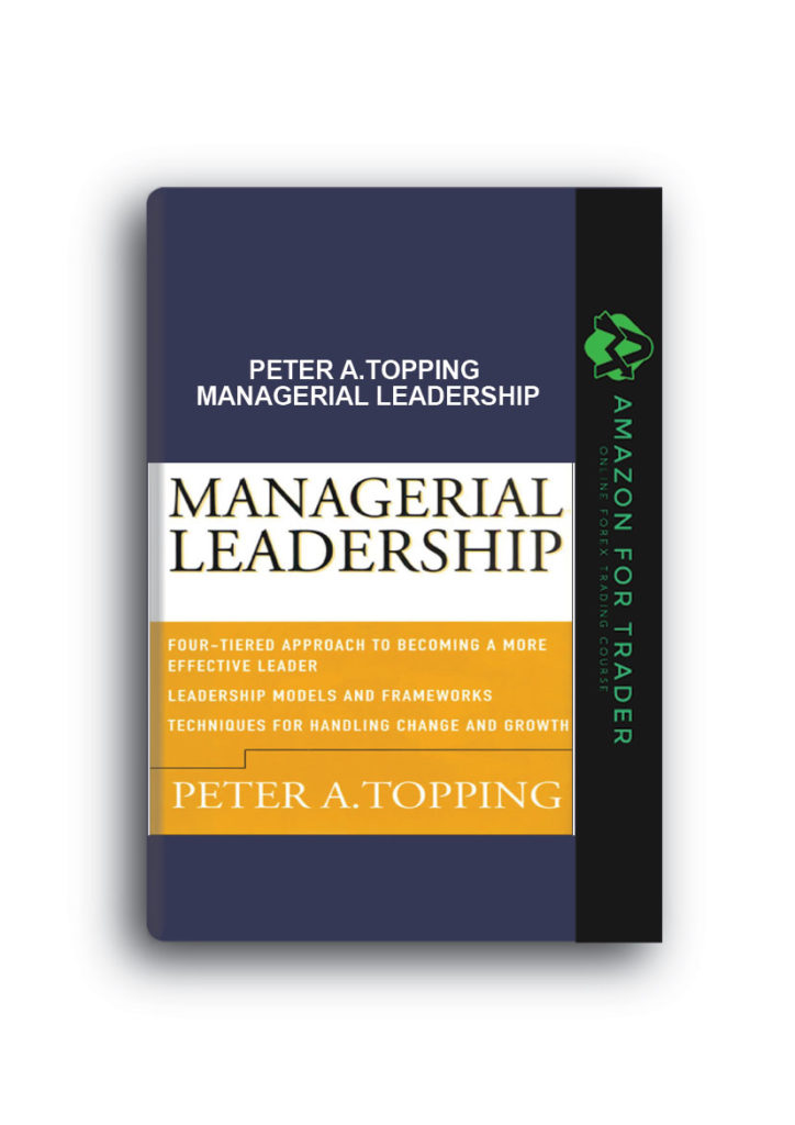 Peter A.Topping – Managerial Leadership - Amazon for Trader