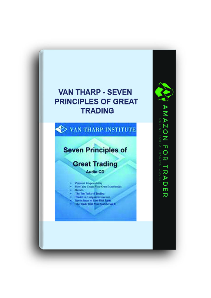 Van Tharp - Seven Principles of Great Trading - Best Forex, Trading
