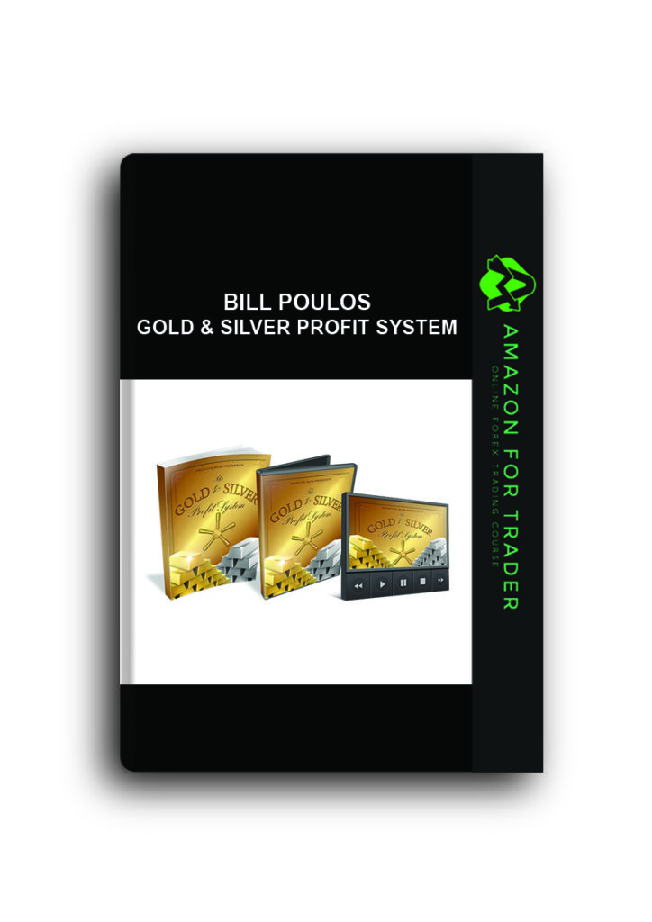 Bill Poulos - Gold & Silver Profit System