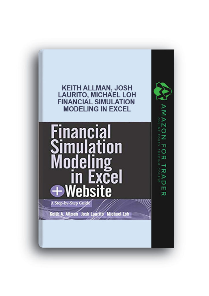 Michael Loh - Financial Simulation Modeling in Excel